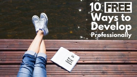 10 Free Ways to Develop Professionally – #slowchathealth