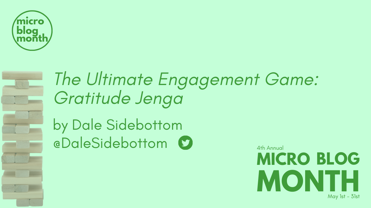 The Ultimate Engagement Game for ALL – Gratitude Jenga – #slowchathealth