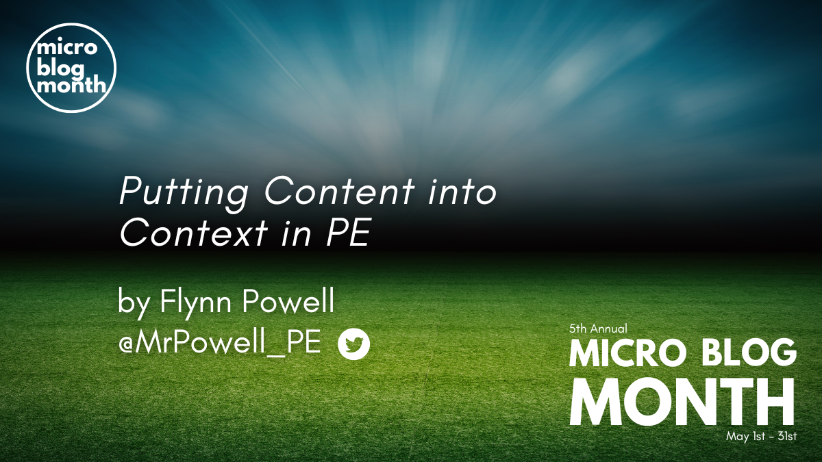 Putting Content into Context in PE – #slowchathealth