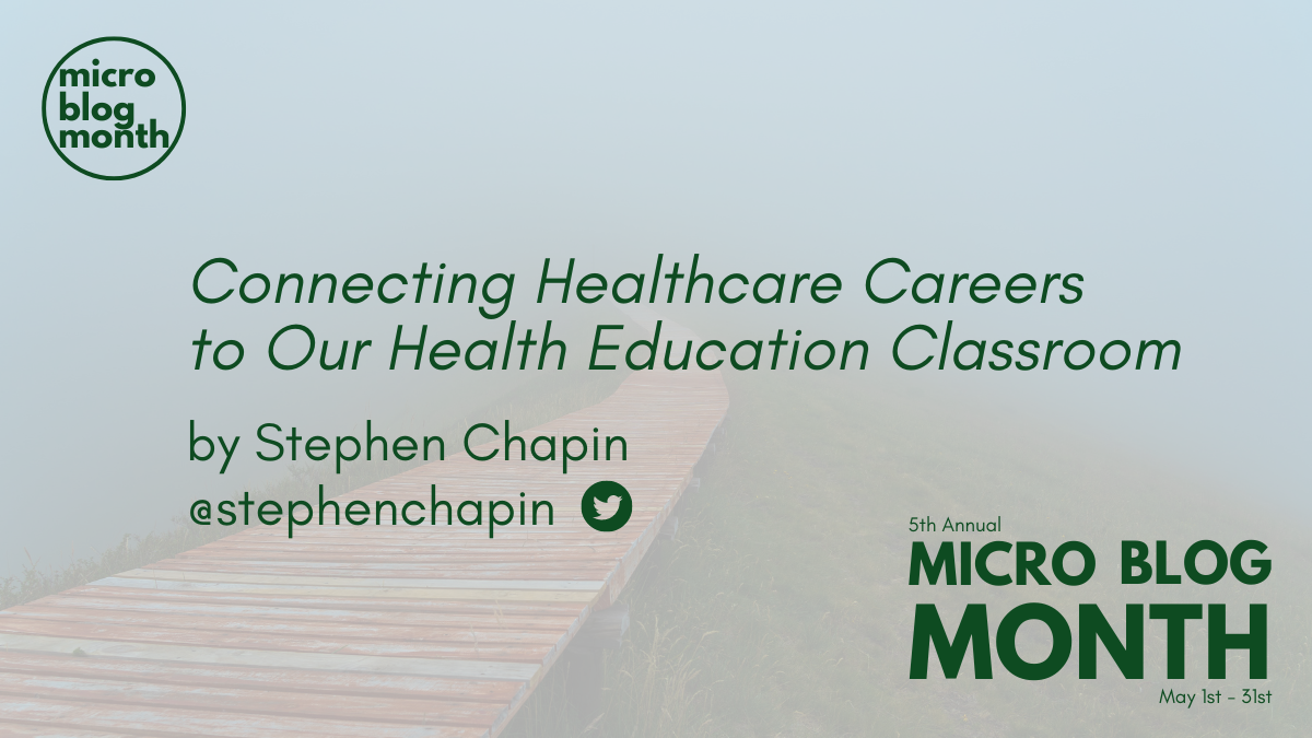 Connecting Healthcare Careers to Our Health Education Classroom – # ...