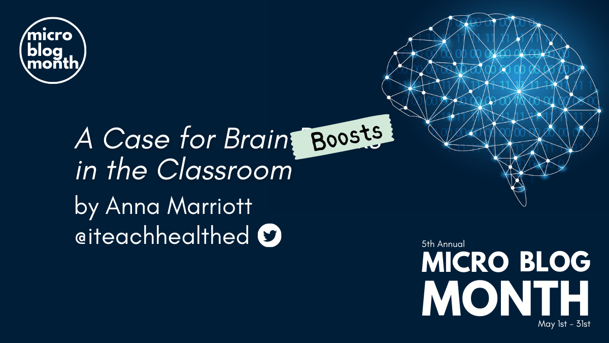 A Case for Brain Boosts in the Classroom – #slowchathealth